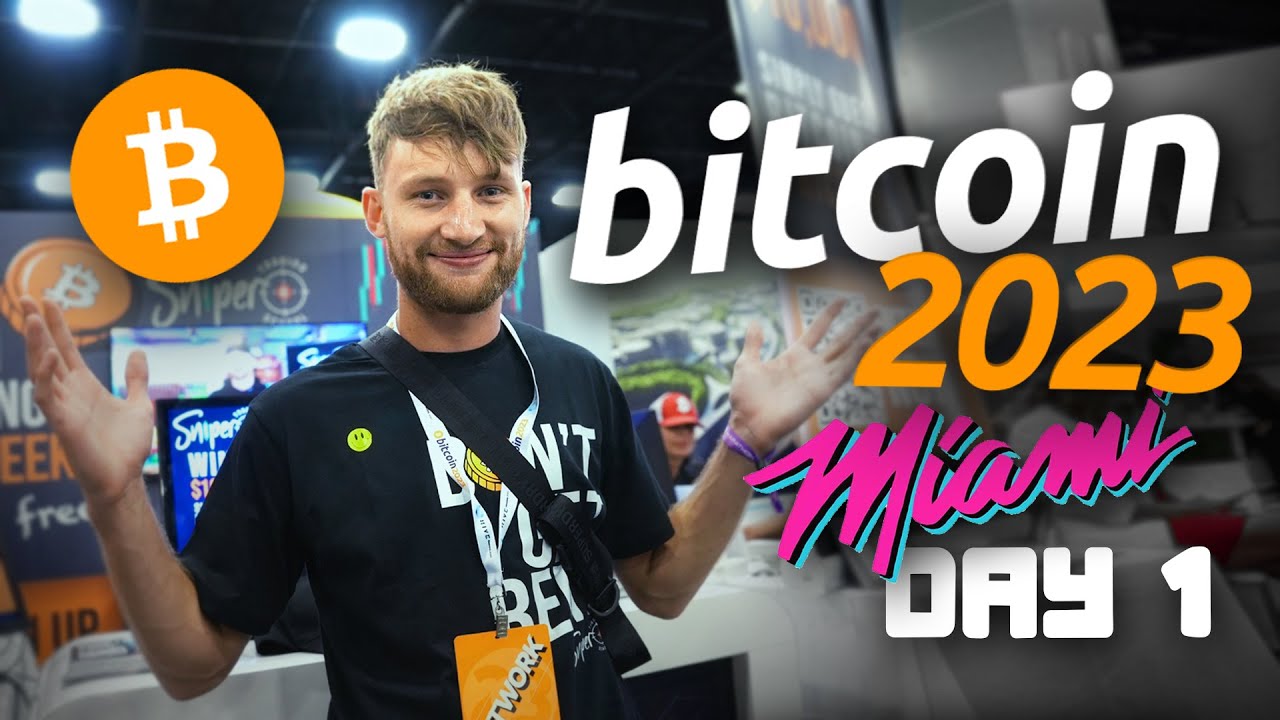 Bitcoin Miami Conference 2023 Day 1 | Sniper Vlogs - YouTube