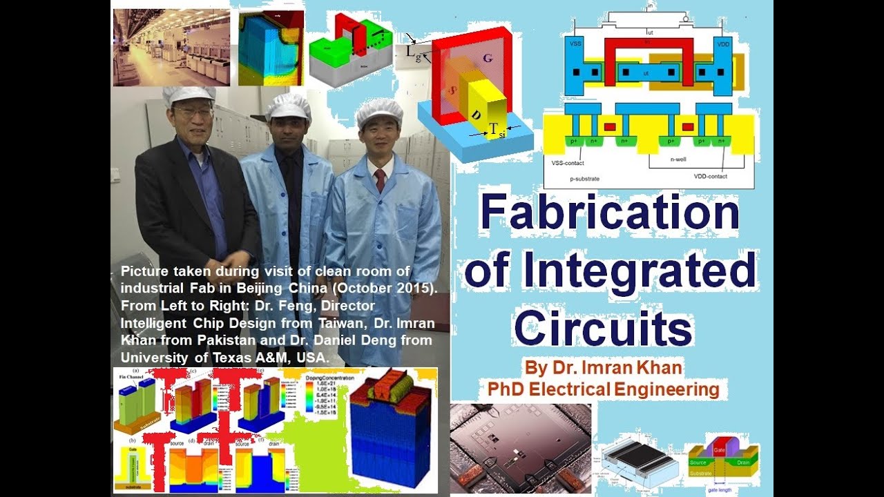Fabrication of Integrated Circuits (IC) by Dr. Imran Khan - YouTube