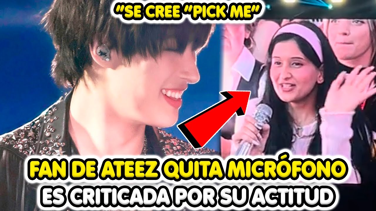 FAN DE ATEEZ QUE QUITA EL MICRÓFONO A SU AMIGA ES CRITICADA POR SU ...