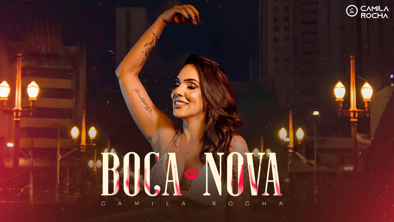 Camila Rocha – Boca Nova (Clipe Oficial) - YouTube