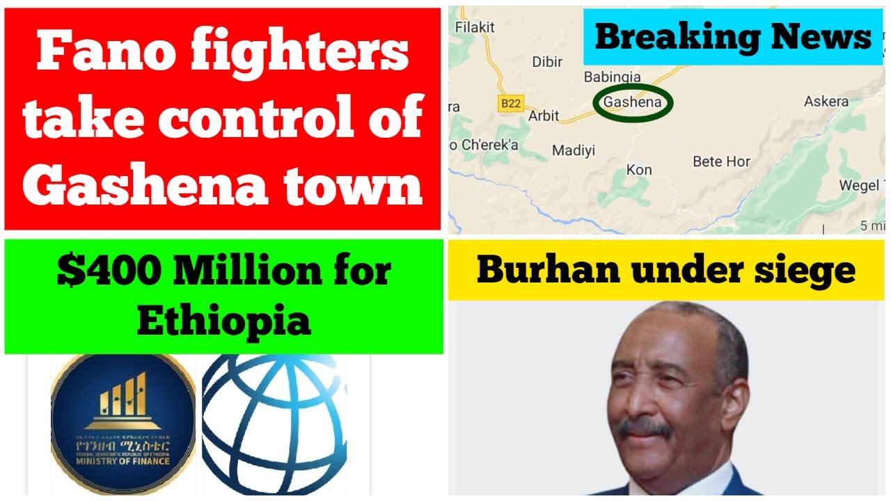 Breaking News Ethiopia: Fano fighters take control of Gashena town ...