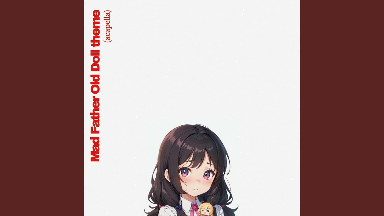 Mad Father Old Doll theme - YouTube