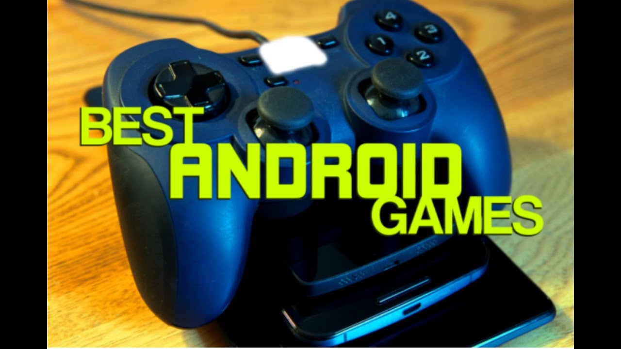 Best Android Games (Top 10) - YouTube