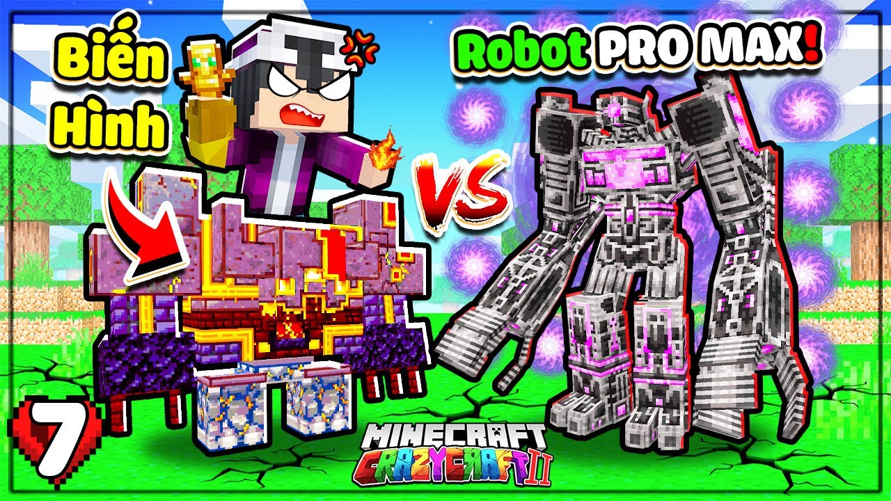 MINECRAFT CRAZY CRAFT II * TẬP 7 | BIẾN HÌNH THÀNH SIÊU BOSS ĐỂ ĐẠI ...