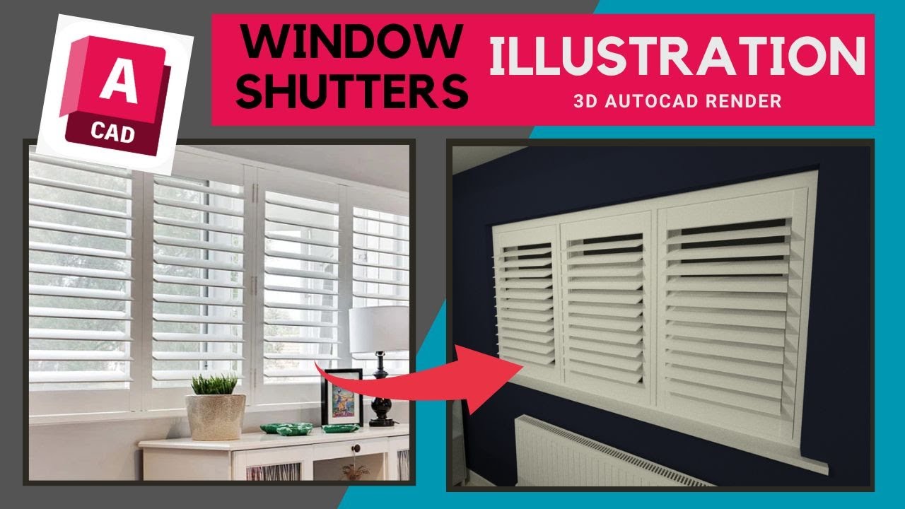 AutoCAD 3D Model - WINDOW SHUTTERS Illustration Tutorial - YouTube