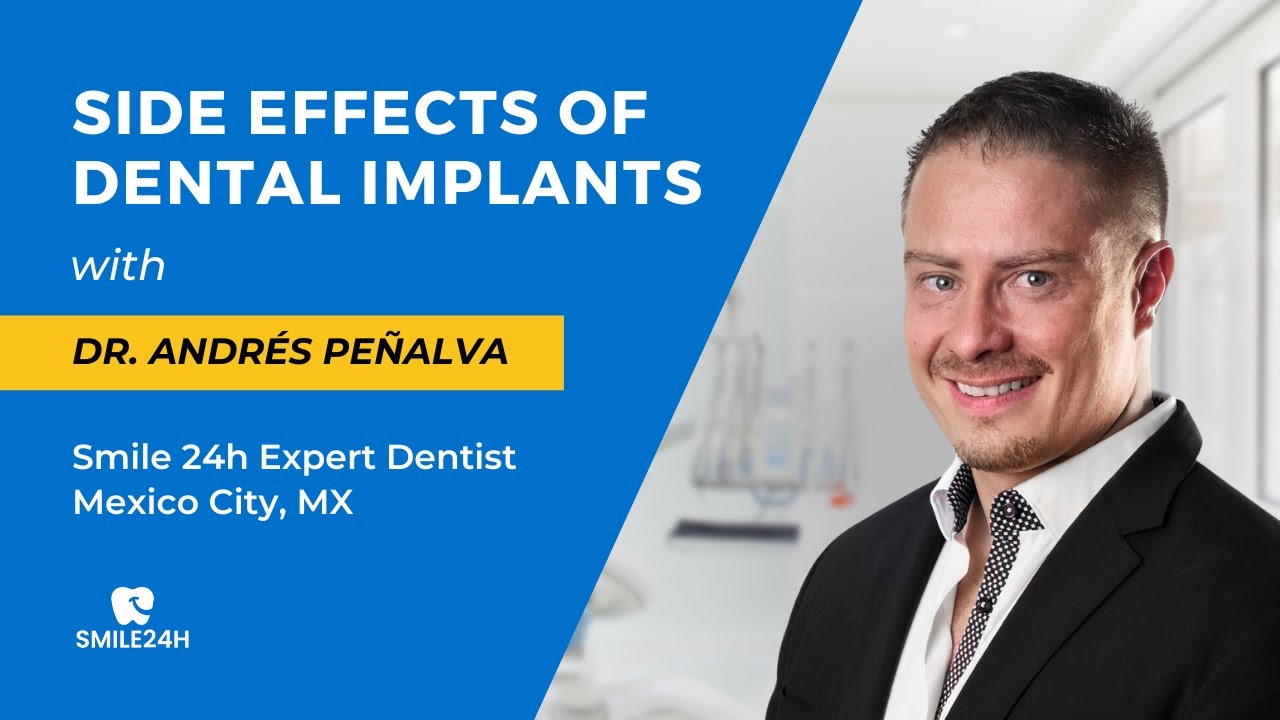 Side Effects of Dental Implants | Efectos Secundarios de los Implantes ...