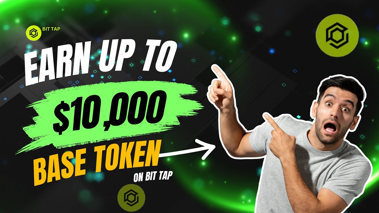 Earn Up to $10,000 Base Token on BIT TAP Exchange - YouTube