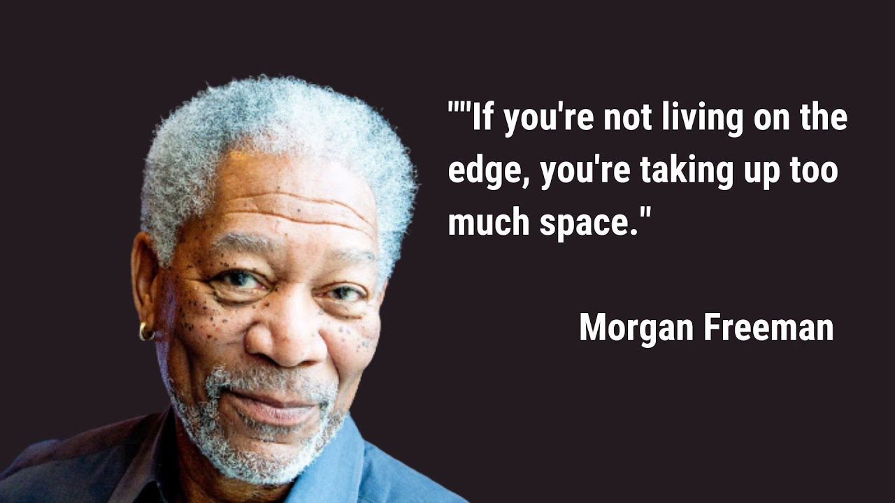 Morgan Freeman Best Quotes - YouTube