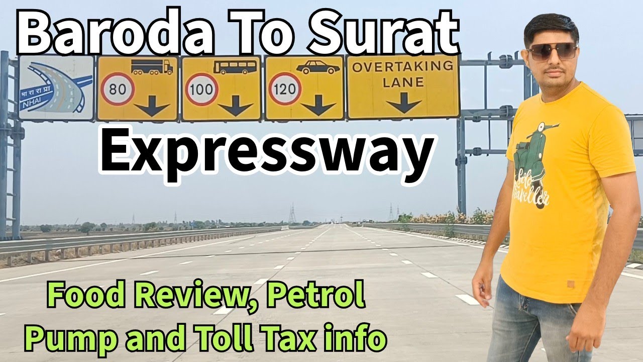 vadodara to surat expressway | baroda to bharuch toll price | Delhi ...