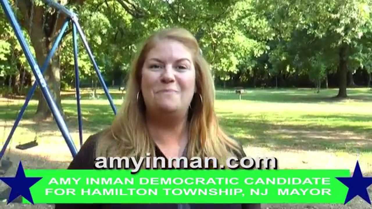 AMY INMAN DEMOCRATIC CANDIDATE FOR MAYOR OF HAMILTONTOWNSHIP, NJ - VOTE ...