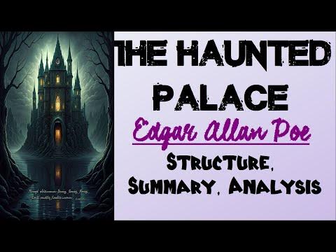 The Haunted Palace by Edgar Allan Poe | Structure, Summary, Analysis ...