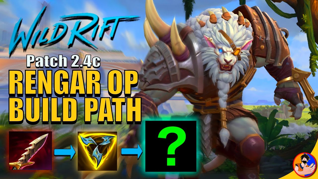This Rengar BUILD PATH is actually good | WILD RIFT SEASON 3 Patch 2.4c ...