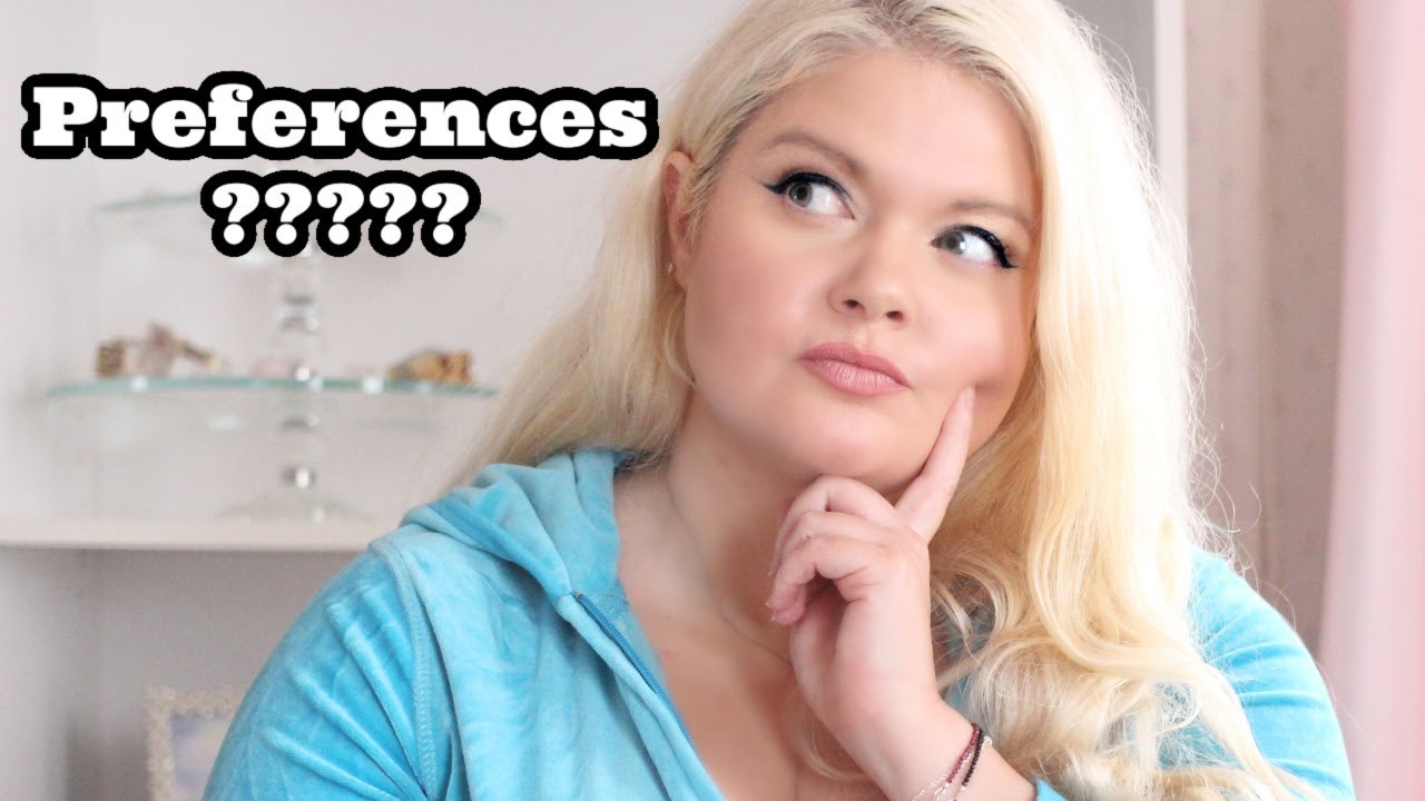 Women’s Preferences vs Men’s Preferences | Are Men Allowed to Have ...