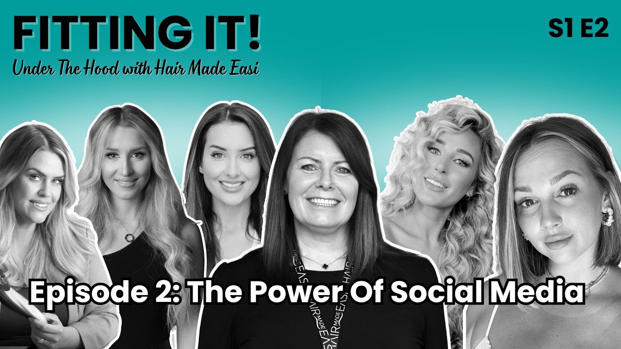 S1 E2: The Power Of Social Media In The Hair Industry - YouTube