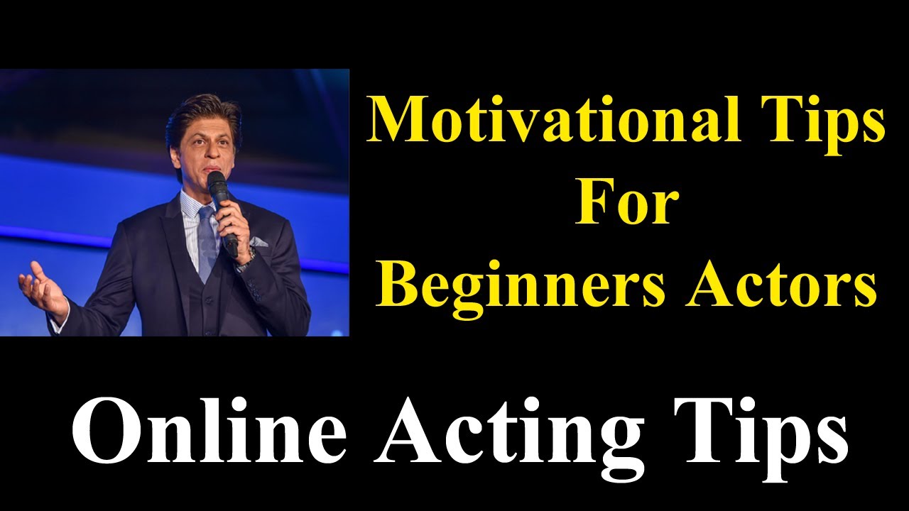 SRK Motivational Tips For Beginners Actors । Motivational Video In ...
