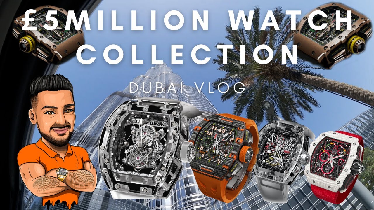 £5 MILLION WATCH COLLECTION IN DUBAI - YouTube
