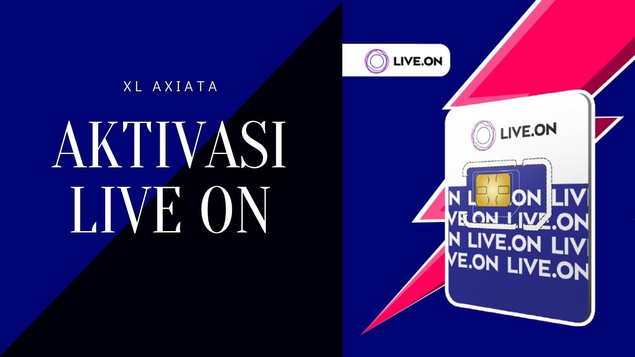 Cara Aktivasi Live On Yang Baik dan Benar | Live On - XL Axiata - YouTube