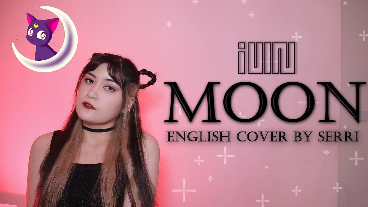 (G)I-DLE ((여자)아이들) - MOON || English Cover by SERRI *Halloween Special ...
