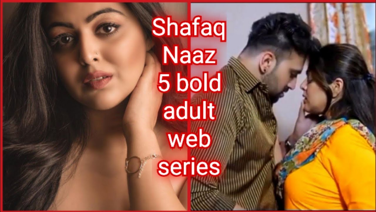 Shafaq naaz top 5 ullu 19+ Web series list | Shafaq Naaz attractive h@t romance web series list ...