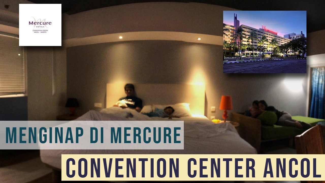MERCURE CONVENTION CENTER ANCOL | MENGINAP DI GRAND DELUXE OCEAN VIEW ...