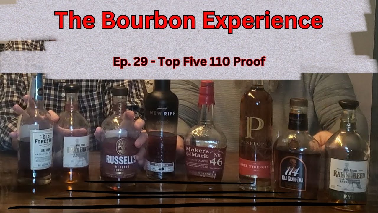 Ep. 29 - Top Five 110-120 Proof - YouTube