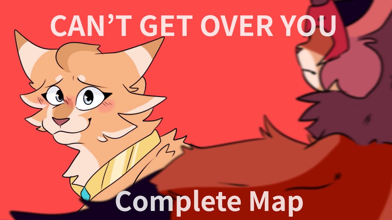 CAN’T GET OVER YOU || Complete Anything Map - YouTube