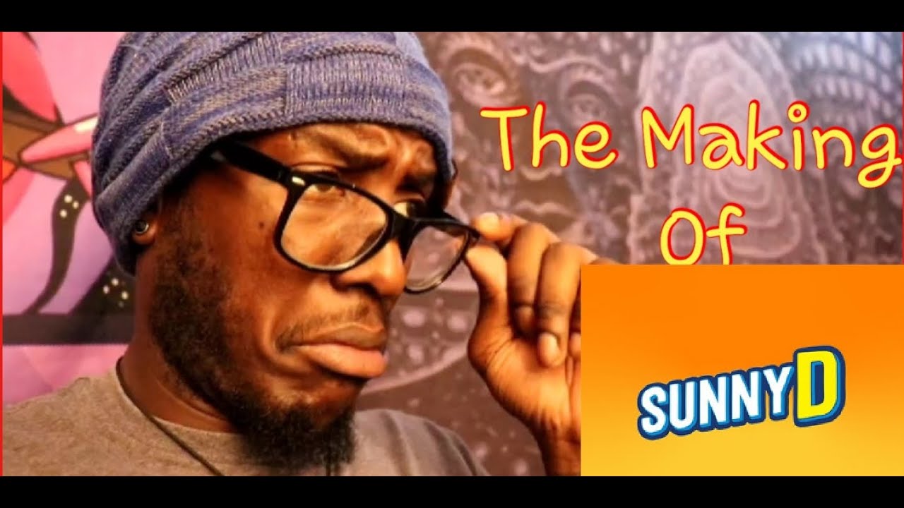 The Making Of Sunny D - YouTube