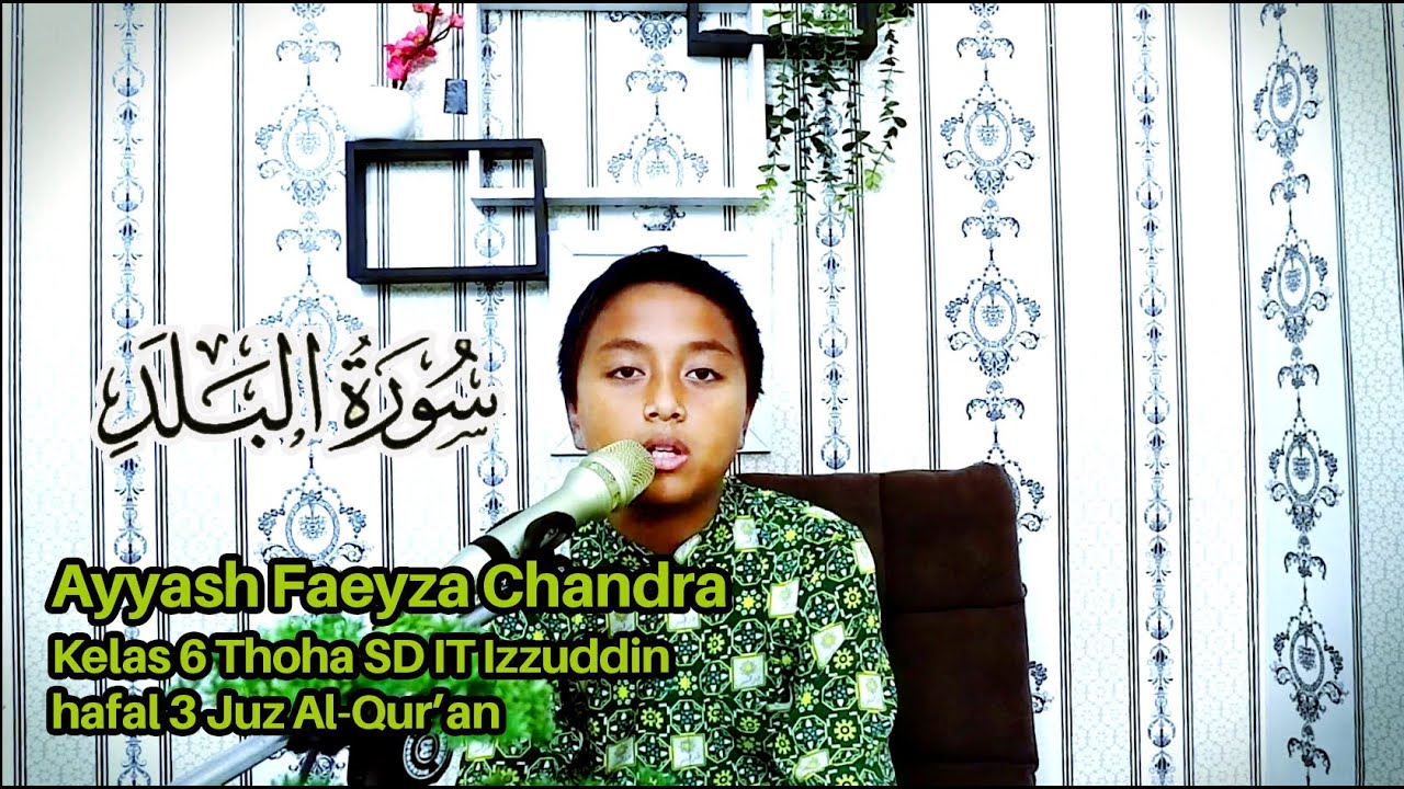 Surah Al-Balad || Ayyash Faeyza Chandra - YouTube
