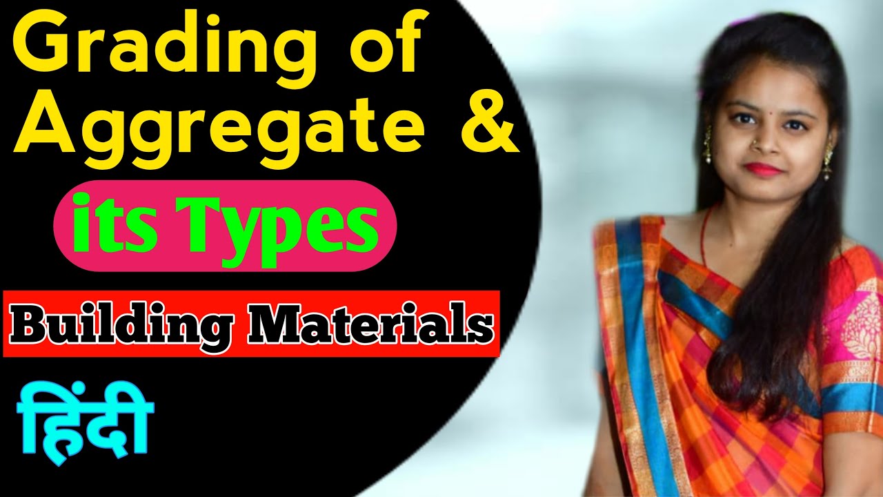 {ग्रेडिंग एग्रीगेट} Grading of Aggregate and its Types | grading ...