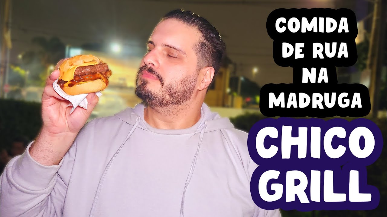 GORDO A ROLÊ - CHICO GRILL - O HAMBÚRGUER DE CHURRASQUEIRA NO MEIO DA ...
