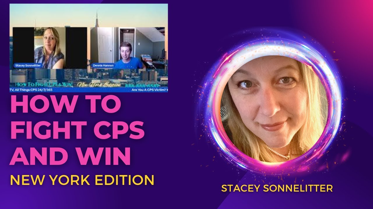 How To Fight CPS & Win-New York Edition - YouTube