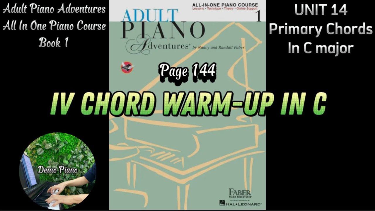 IV Chord Warm-up In C (P144) | Adult Piano Adventures All-in-One Piano ...