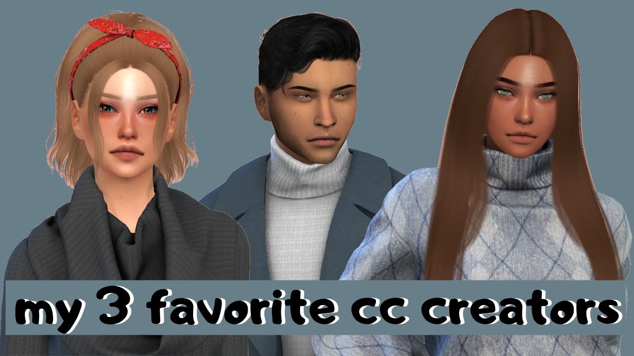 My 3 favorite cc creators💙 (Lumy-sims, GorillaX3 and Simpliciaty) - YouTube