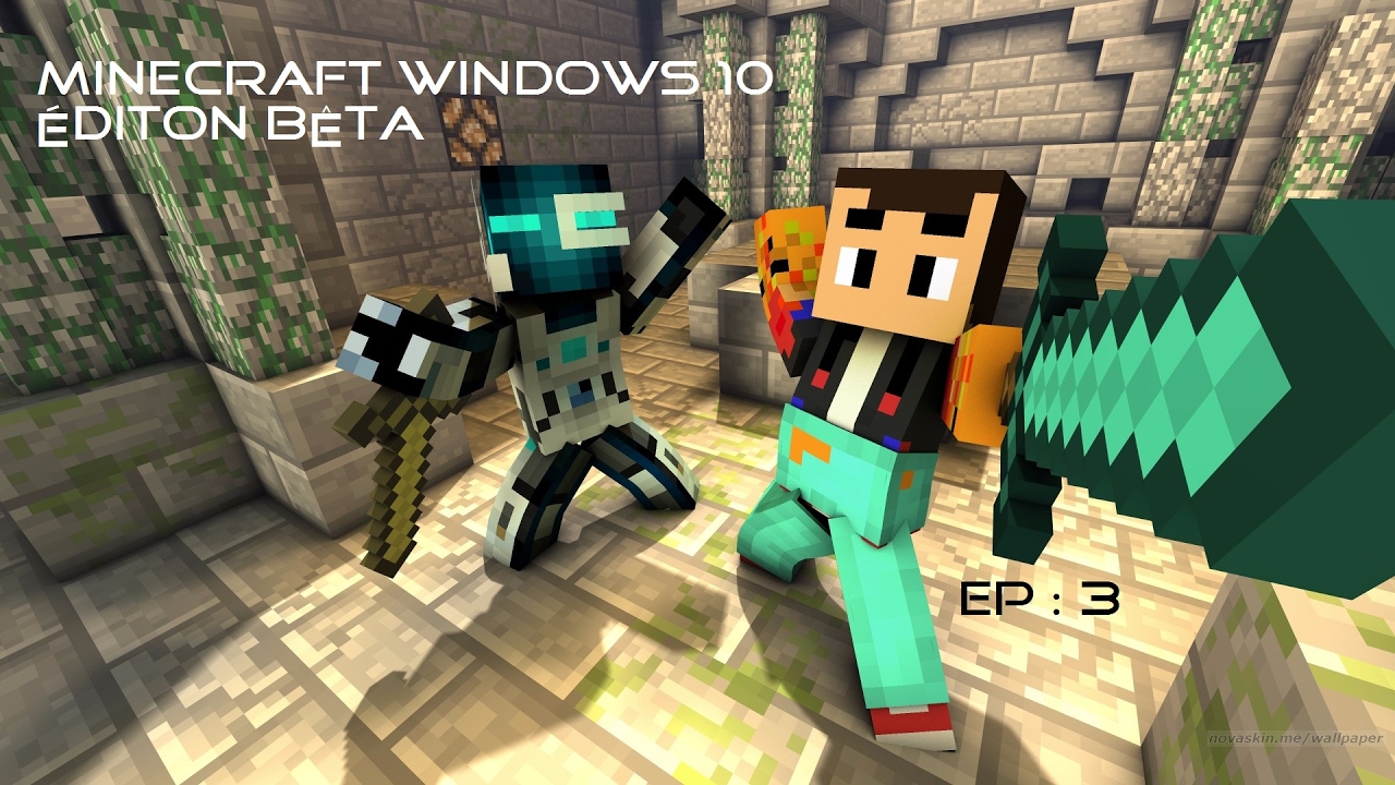 Minecraft Window 10 édition Bêta episode 3 - YouTube