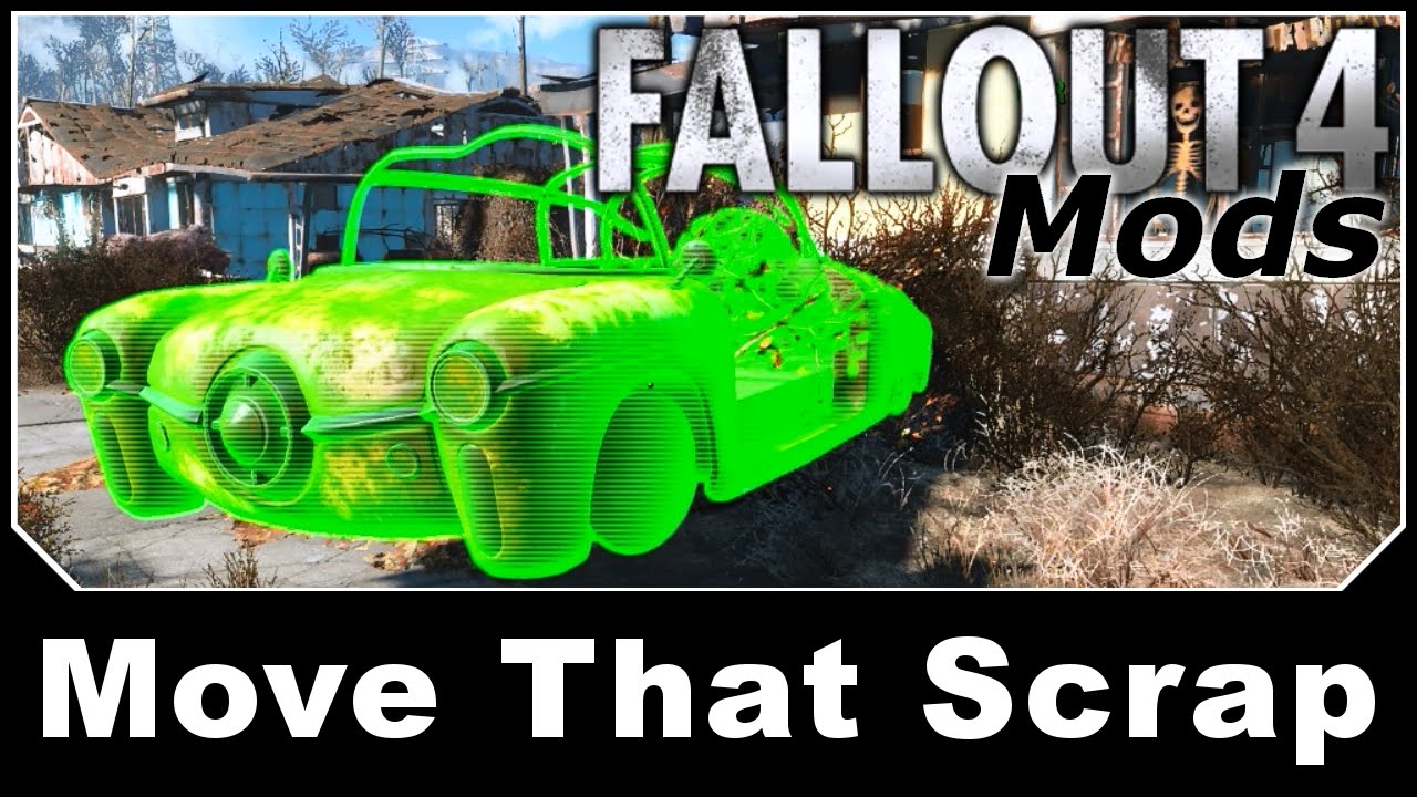 Fallout 4 Mods - Move That Scrap - YouTube