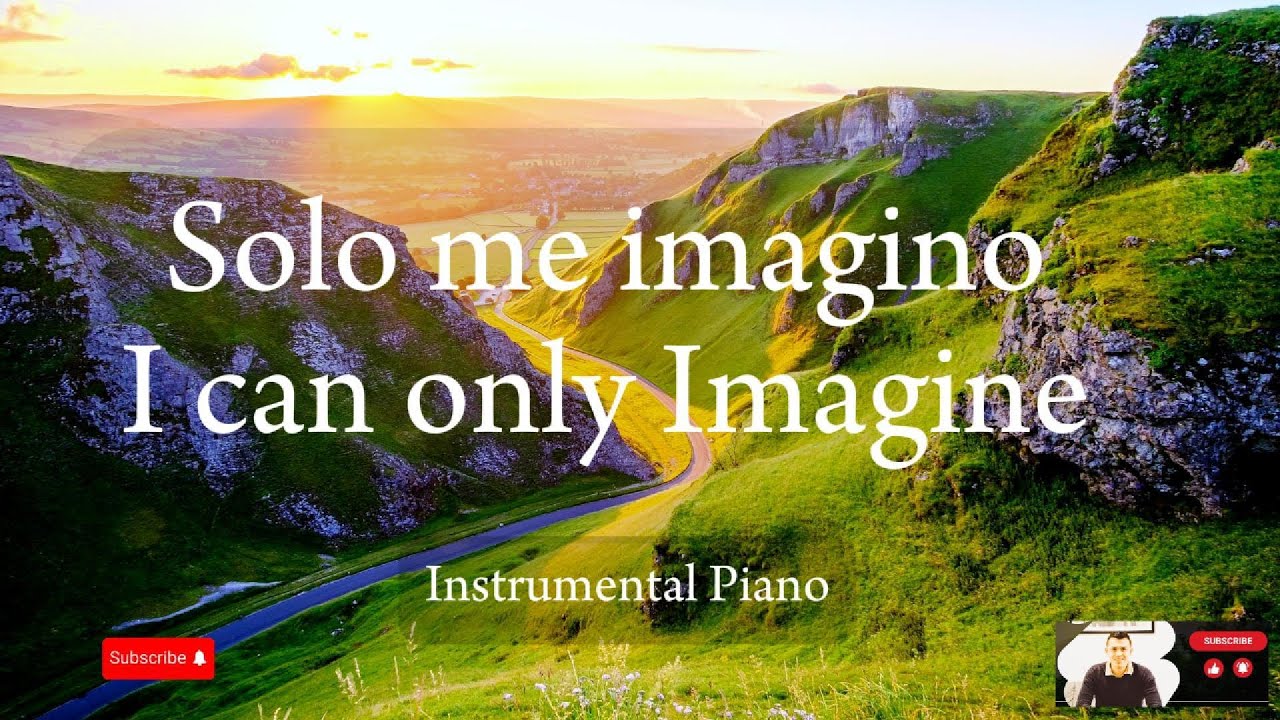 Solo me imagino | I can only imagine, Instrumental piano, fondo para ...