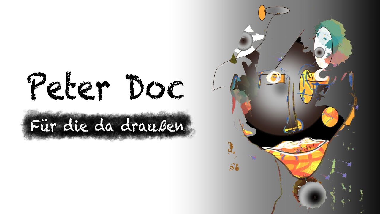 Peter Doc - Für die da draußen - YouTube
