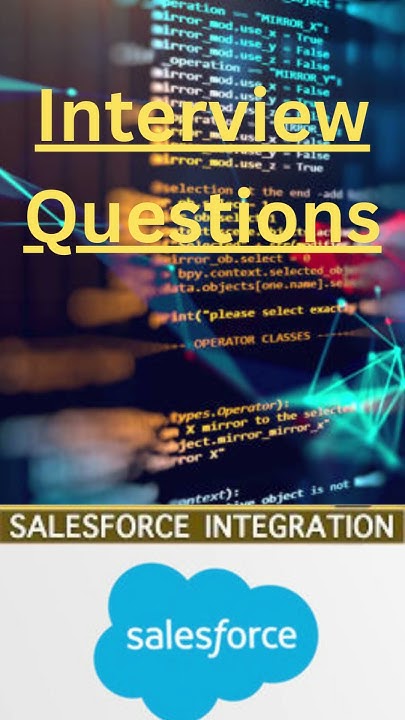 Salesforce Integration Interview Questions #api #integration #salesforce - YouTube