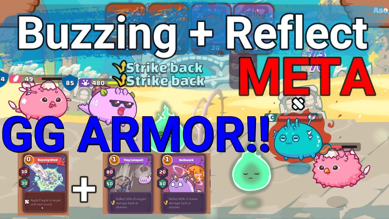 Buzzing Wind + Reflect Meta (GG ARMOR) - Axie Infinity - YouTube