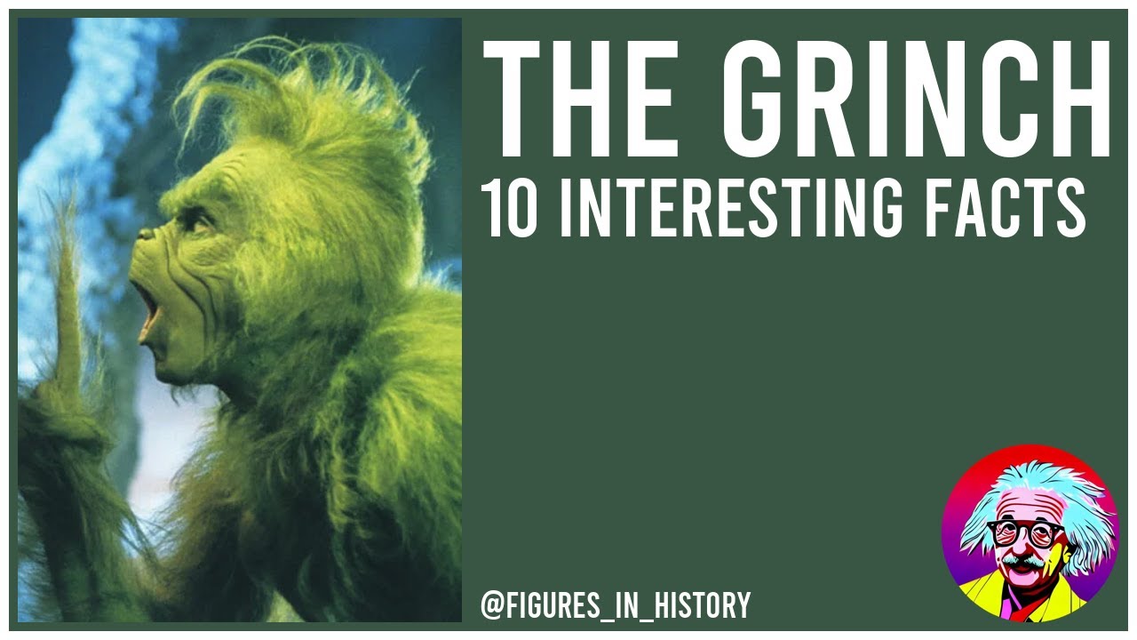 The Grinch - 10 Interesting Facts - YouTube