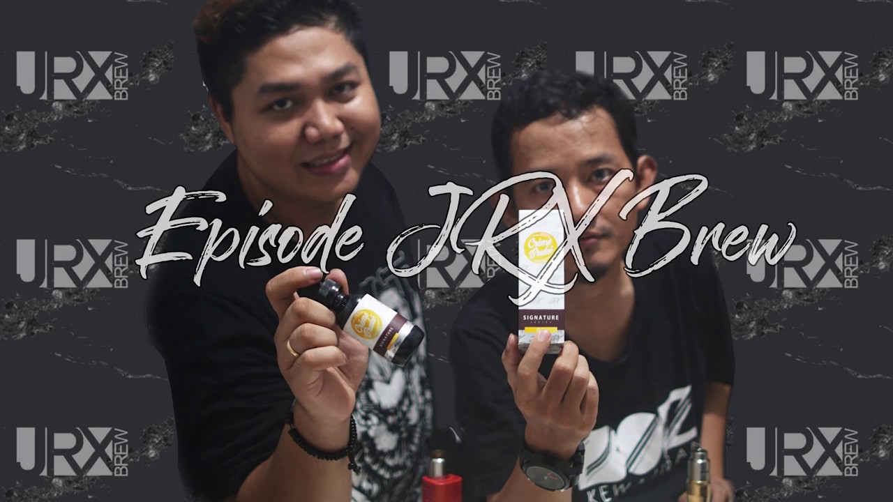 Liquid Terakhir Jrx Brew !! #Episode-2 Creme Brulee By Jrx Brew - YouTube