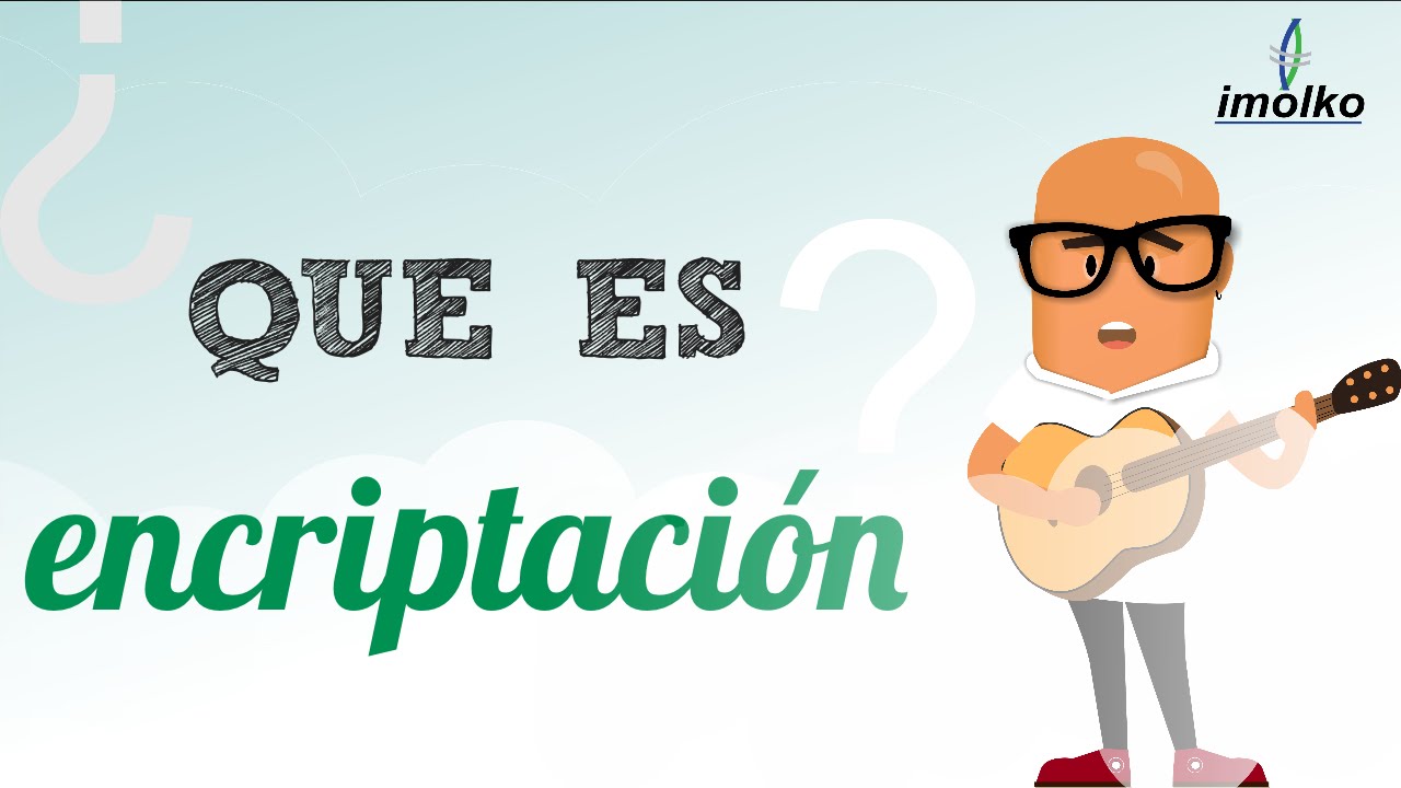 ¿Qué es encriptación? - YouTube