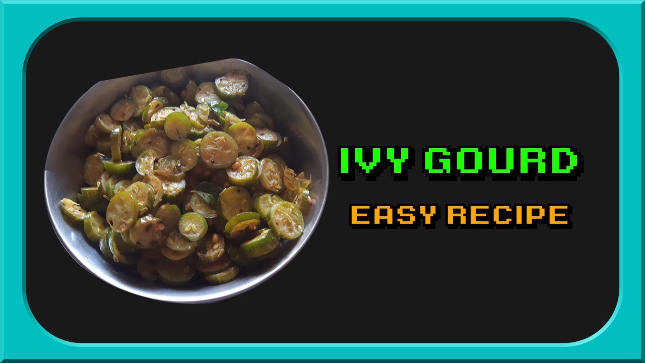 Simple Ivy Gourd Recipe | 10 Minute Recipe | Simple Trendz - YouTube