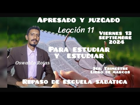 Oswaldo Rojas/lección de escuela sabatica/para estudiar y meditar ...