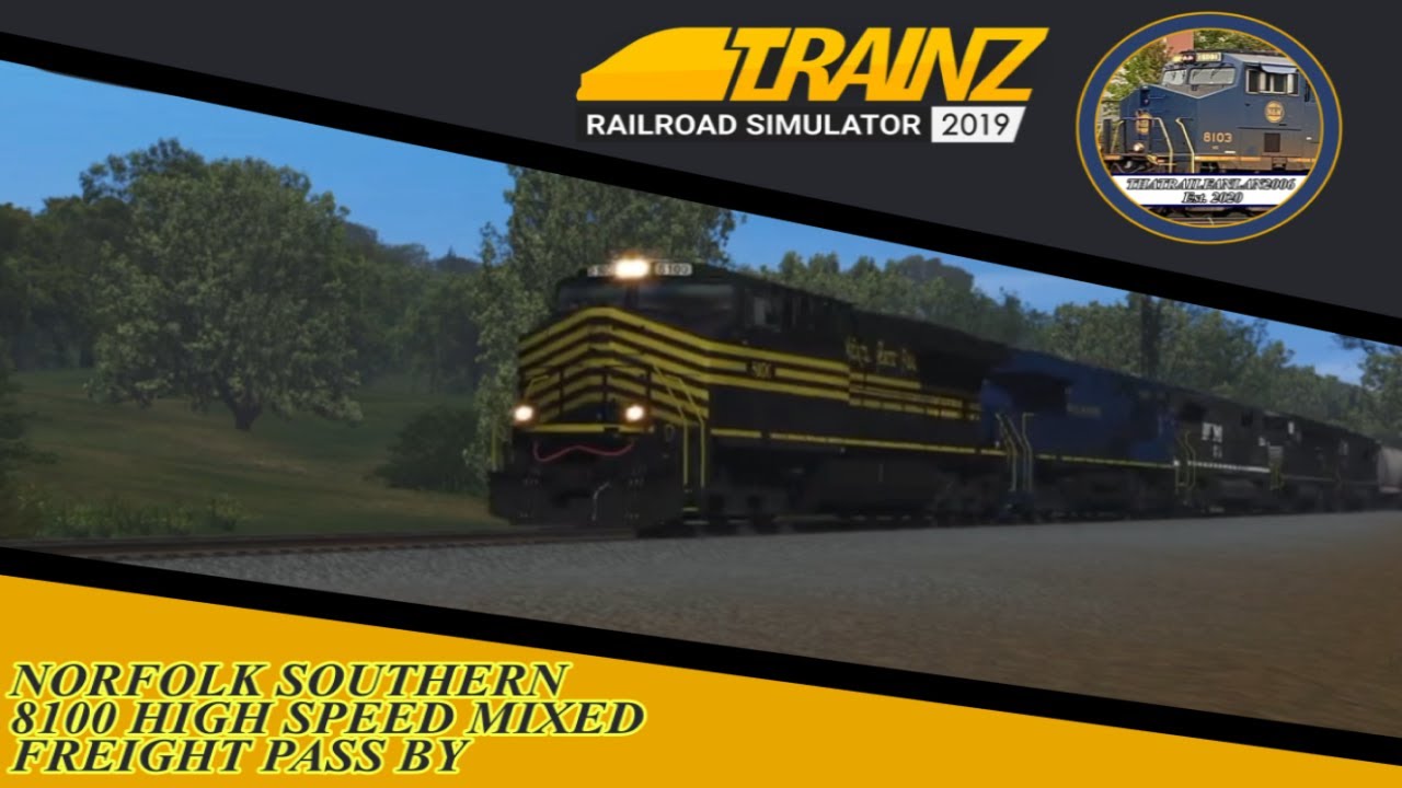 Trainz 2019 Railfanning: NS 8100 Leading a high speed mixed freight ...
