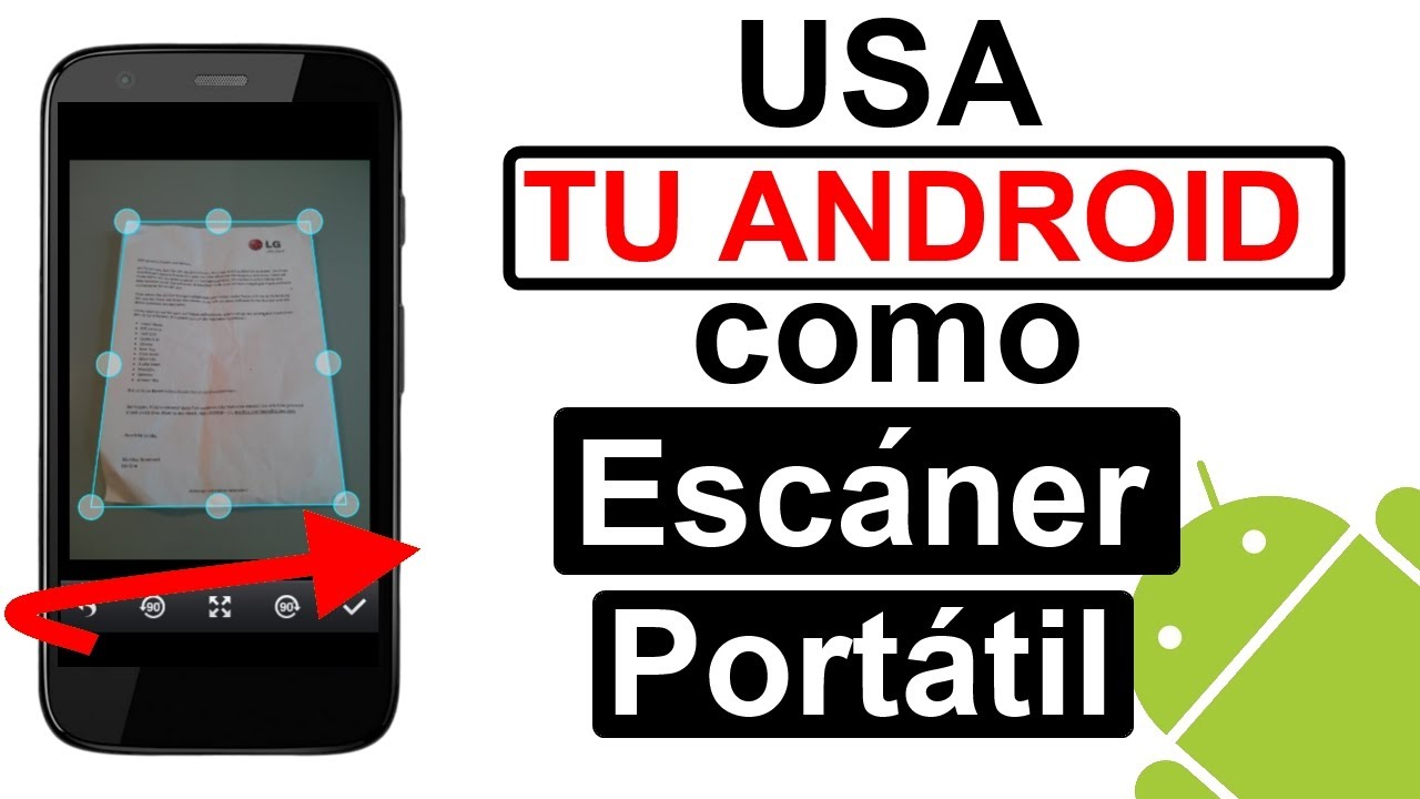 Android: Transforma tu móvil o tablet en un escáner portátil. CamScanner (Moto G) - Tutorial [HD ...