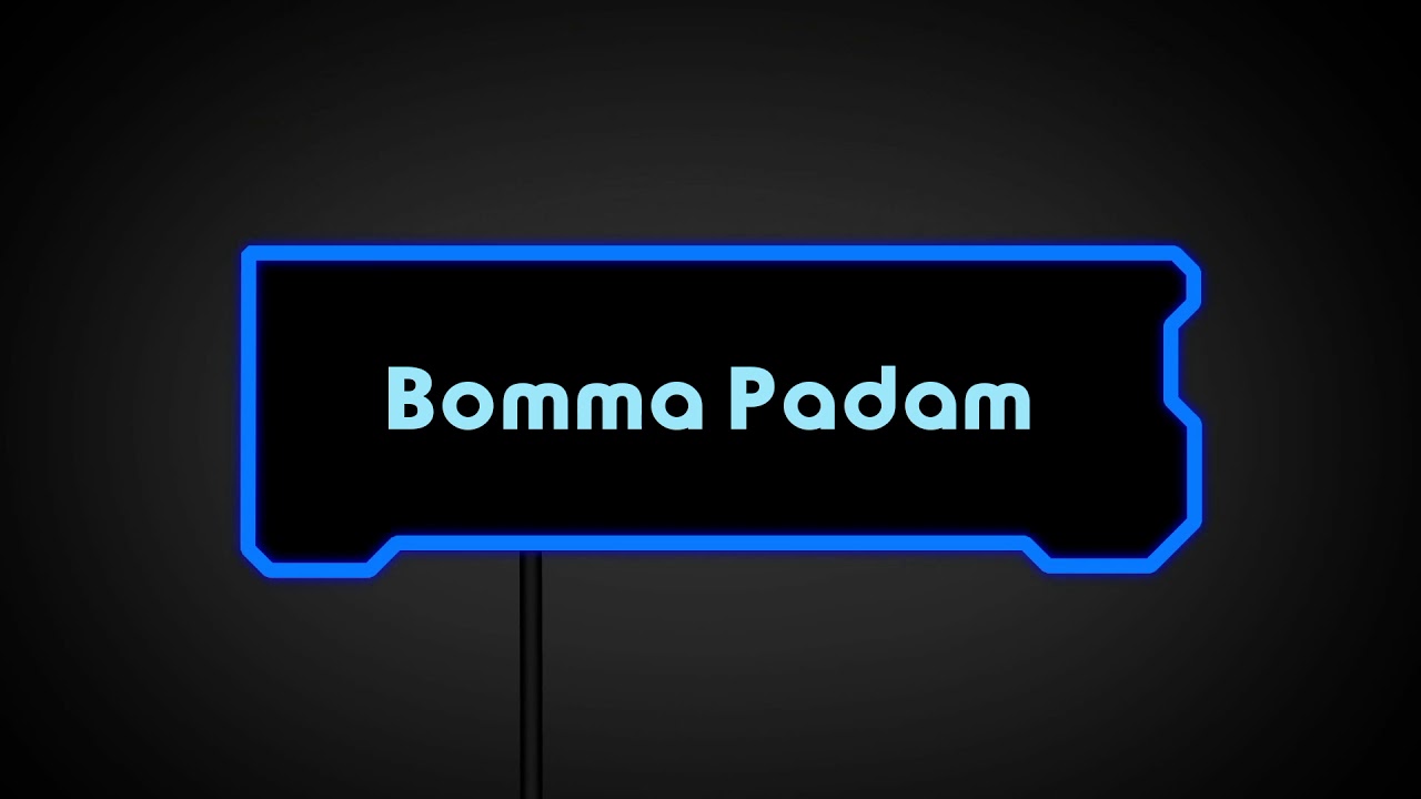 Bomma padam - YouTube