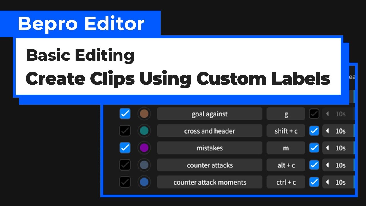 [Tutorial_Editor] 3-2_ Basic Editing: Create Clips Using Custom Labels ...
