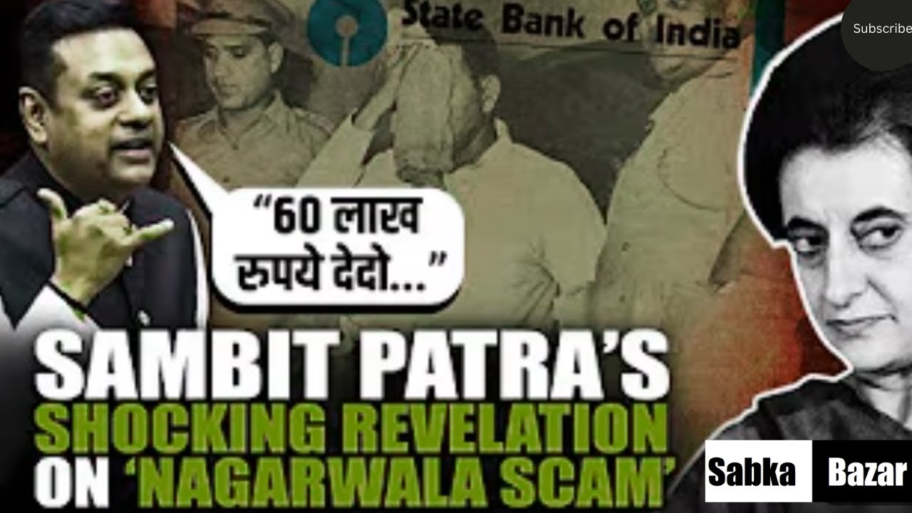 “60 lakh rupay dedo…” When Sambit Patra highlighted infamous ‘Nagarwala ...