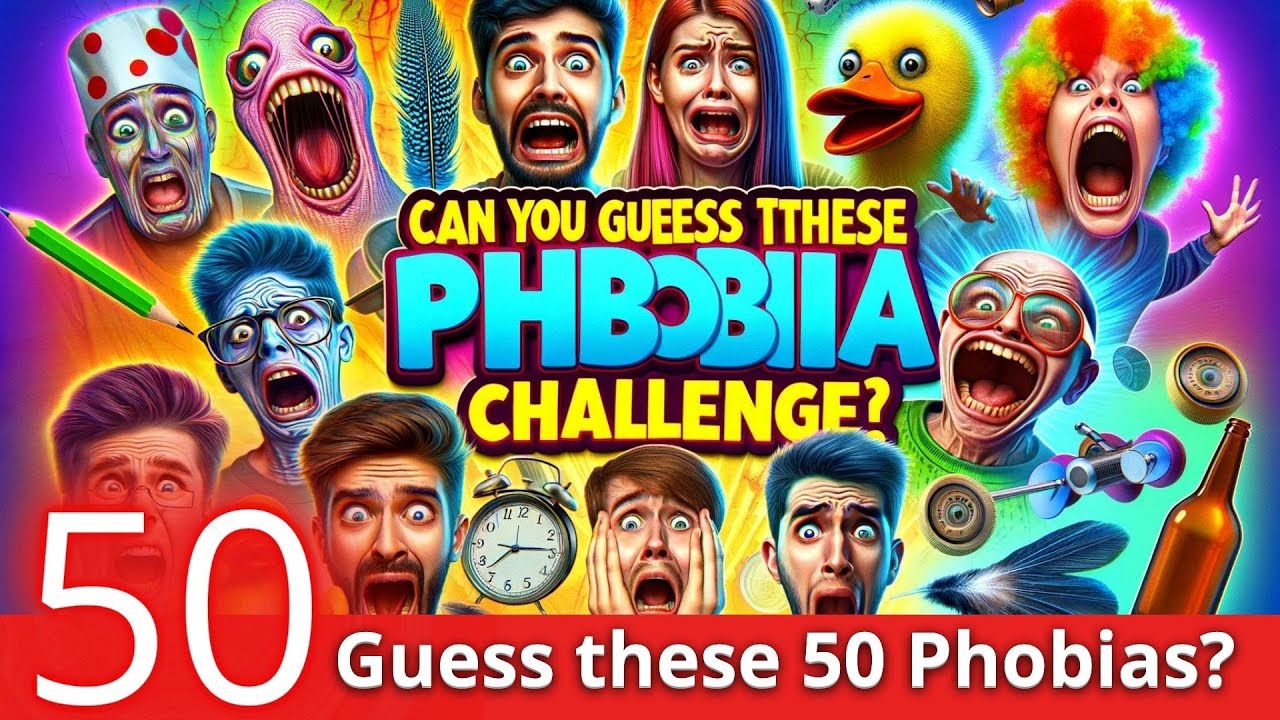 Phobia Test I Can you guess these 50 Phobias? I Ultimate Phobia Quiz ...